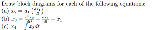 Solved Draw block diagrams for each of the following | Chegg.com