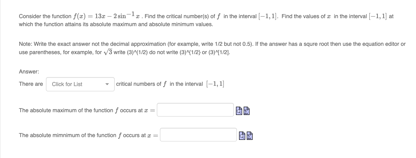 Solved Consider the function f(x)=13x-2sin-1x. ﻿Find the | Chegg.com