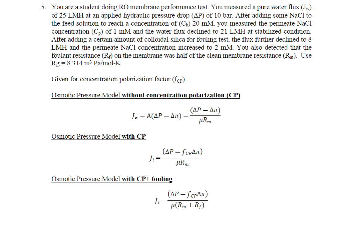 Solved You are a student doing RO membrane performance test. | Chegg.com