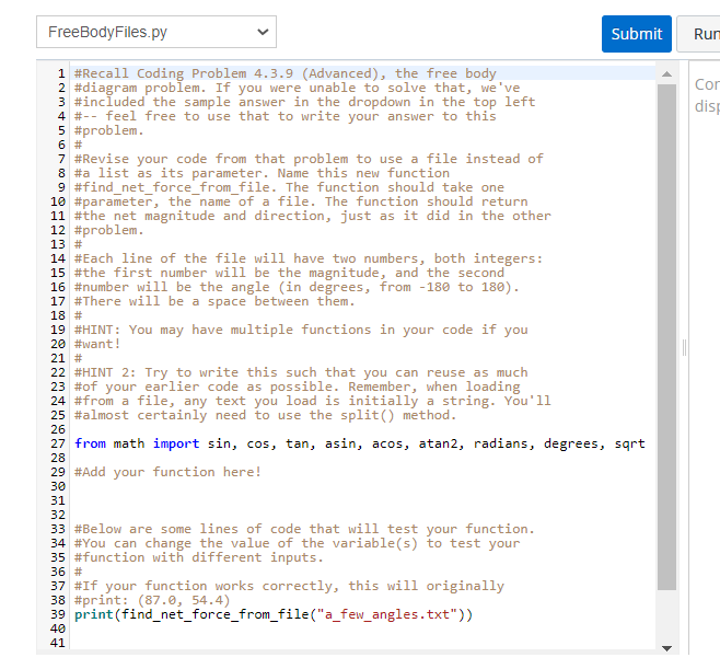 Solved FreeBodyFiles.py Submit Run Cor dis 13 # 18 # 1 | Chegg.com