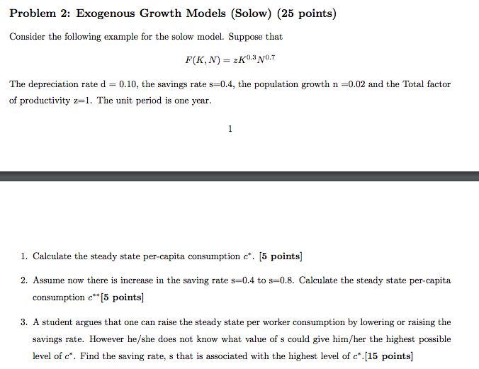 Solved Problem 2: Exogenous Growth Models (Solow) (25 | Chegg.com