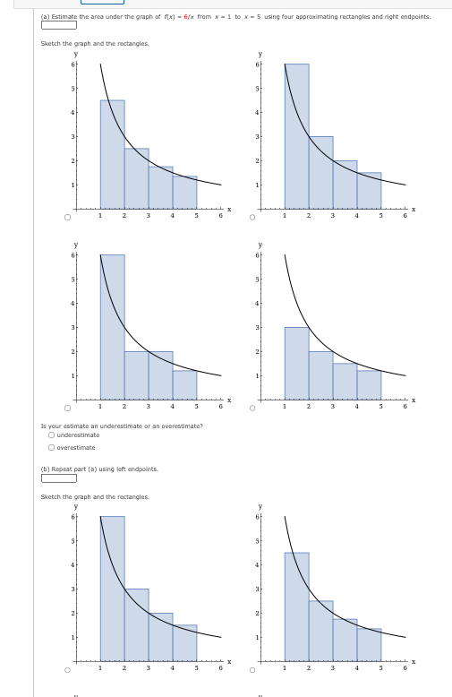 Solved (a) Estimate the area under the graph of f(x)=6/x | Chegg.com