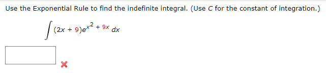 Solved Use the Exponential Rule to find the indefinite | Chegg.com