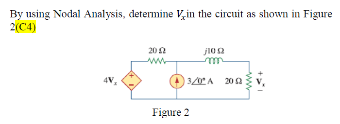 Solved By using Nodal Analysis, determine Vx in the circuit | Chegg.com