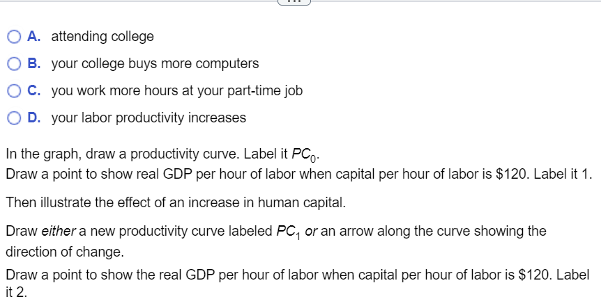 Solved Explain how an increase in human capital changes | Chegg.com