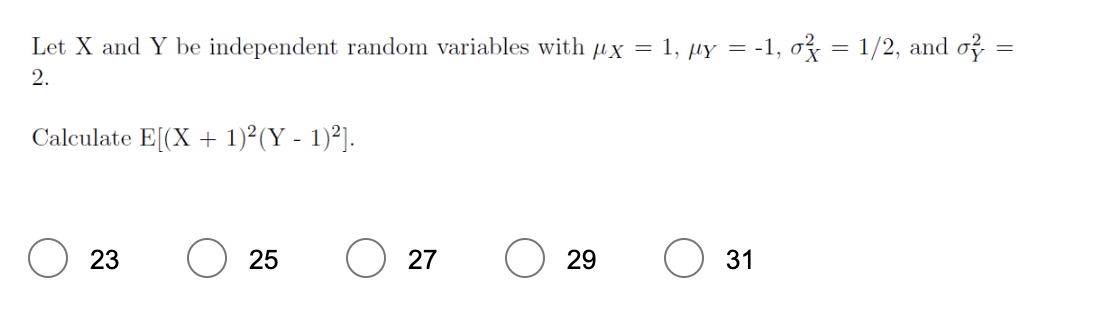 Solved Let X and Y be independent random variables with | Chegg.com