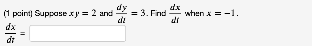 Solved (3 points) If x2 + y2 = 49 and dx/dt = 5, find dyldt | Chegg.com