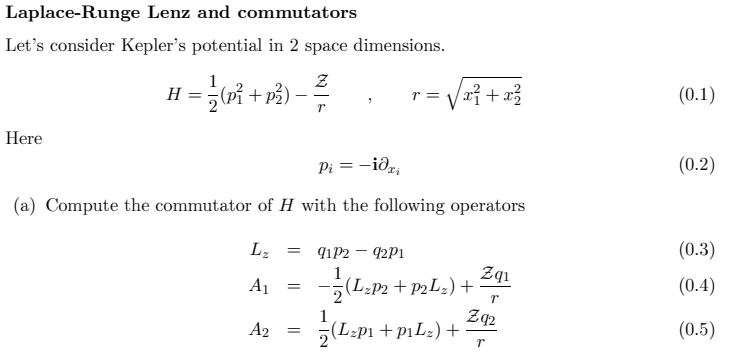 Solved Laplace-Runge Lenz and commutators Let's consider | Chegg.com Solved Laplace-Runge Lenz and commutators Let's consider | Chegg.com