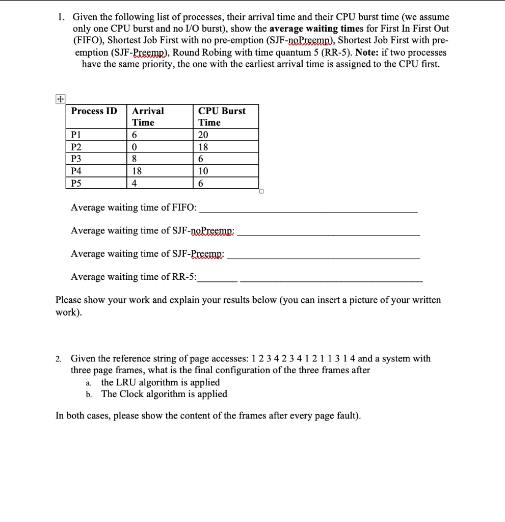 Solved 1. Given the following list of processes, their | Chegg.com