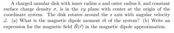 Solved A charged annular disk with inner radius a and outer | Chegg.com