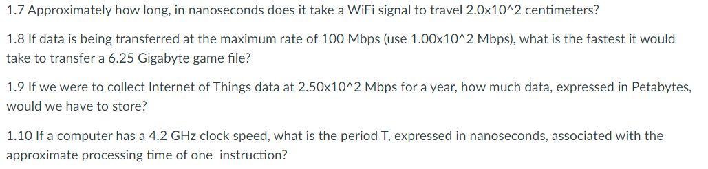 Solved 1.7 Approximately how long, in nanoseconds does it | Chegg.com