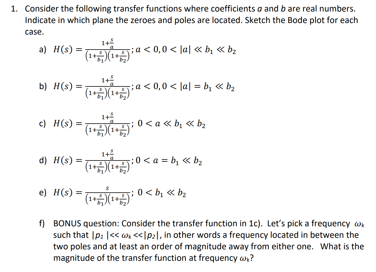 Solved 1. Consider the following transfer functions where | Chegg.com