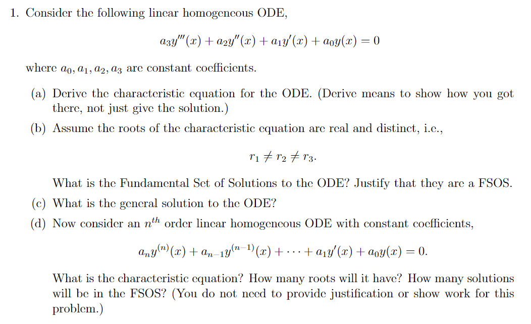 Solved 1. Consider the following linear homogeneous ODE, | Chegg.com