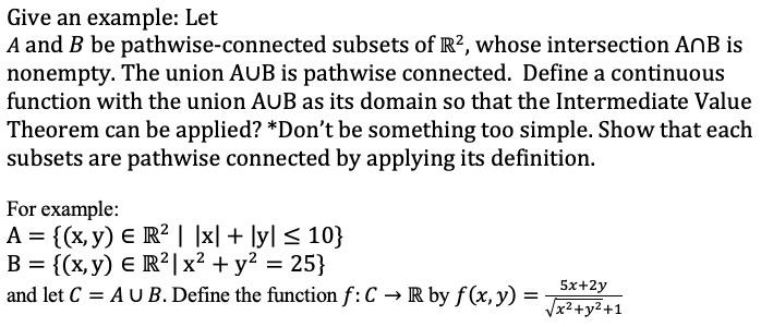 Solved Give an example: Let A and B be pathwise-connected | Chegg.com
