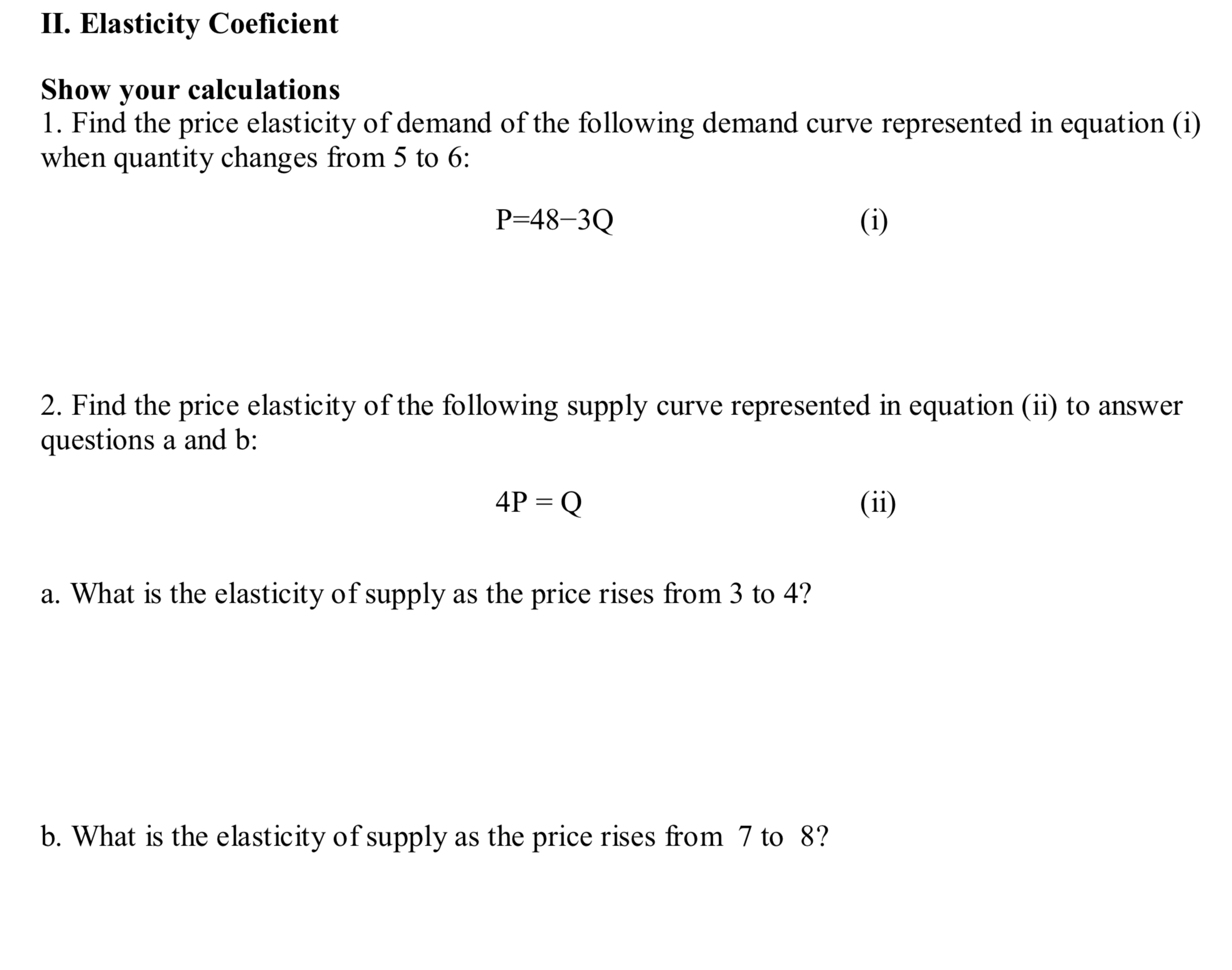 II. Elasticity Coeficient Show your calculations 1. | Chegg.com