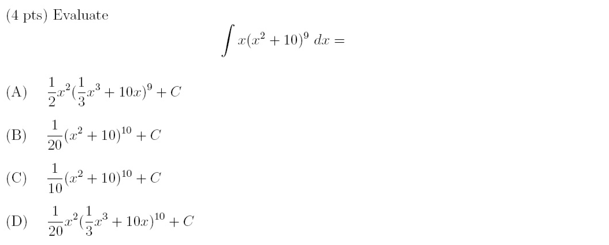 Solved 4 Pts Evaluate ∫x X2 10 9dx A 21x2 31x3 10x 9 C