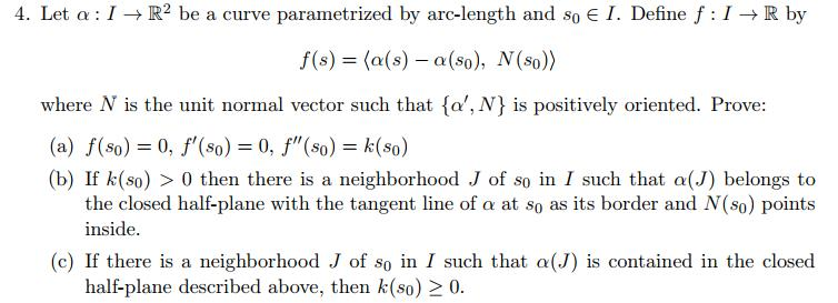 Solved 4. Let α : 1 → R2 be a curve parametrized by | Chegg.com