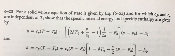 Solved For a solid whose equation of state is given by Eq. | Chegg.com