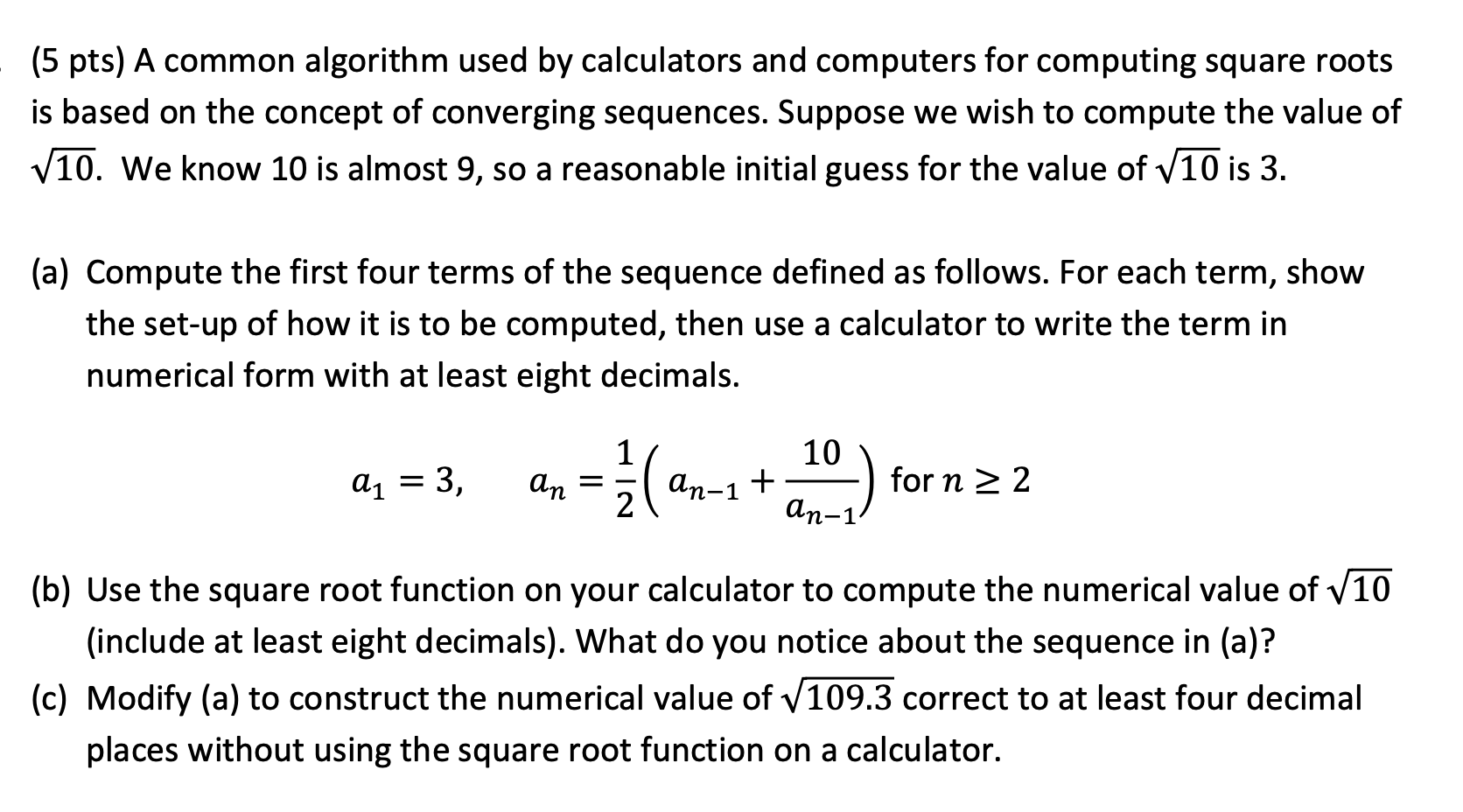 Solved (5 pts) A common algorithm used by calculators and | Chegg.com