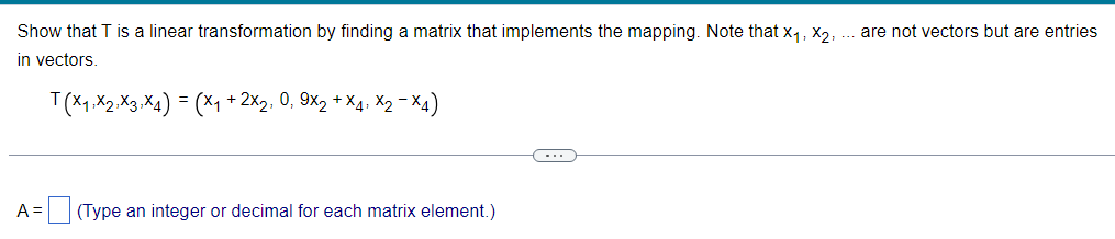 Solved Show that T is a linear transformation by finding a | Chegg.com