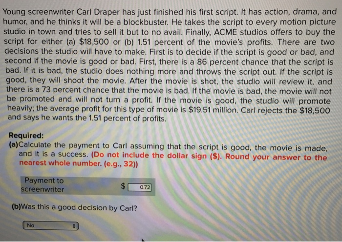 Solved Young screenwriter Carl Draper has just finished his | Chegg.com