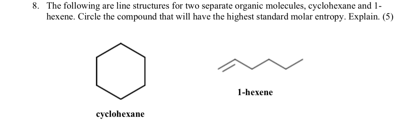 Solved 8. The following are line structures for two separate | Chegg.com