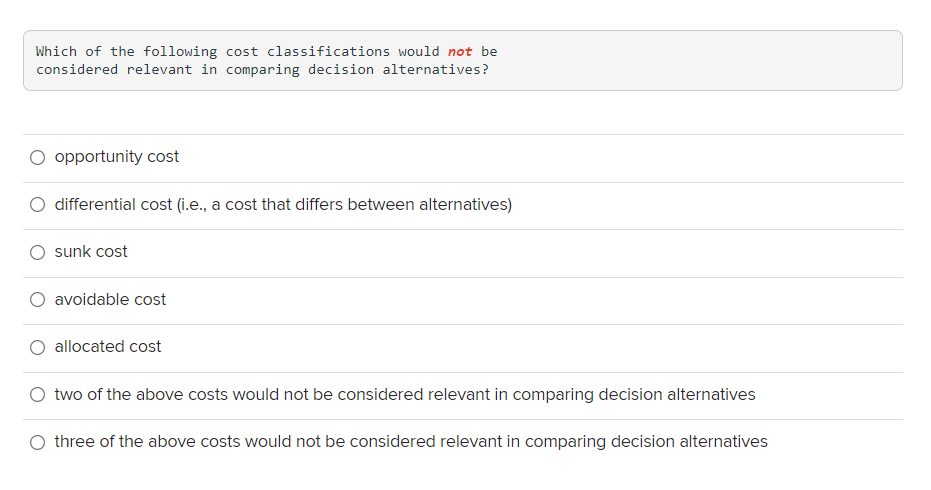 Solved Which of the following cost classifications would not | Chegg.com