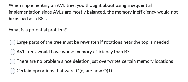 Solved When Implementing An Avl Tree You Thought About 