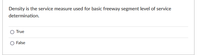 Solved Density is the service measure used for basic freeway | Chegg.com