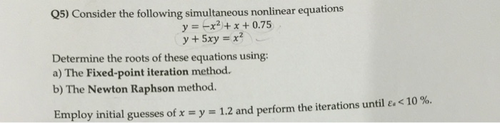 Solved Consider the following simultaneous nonlinear | Chegg.com