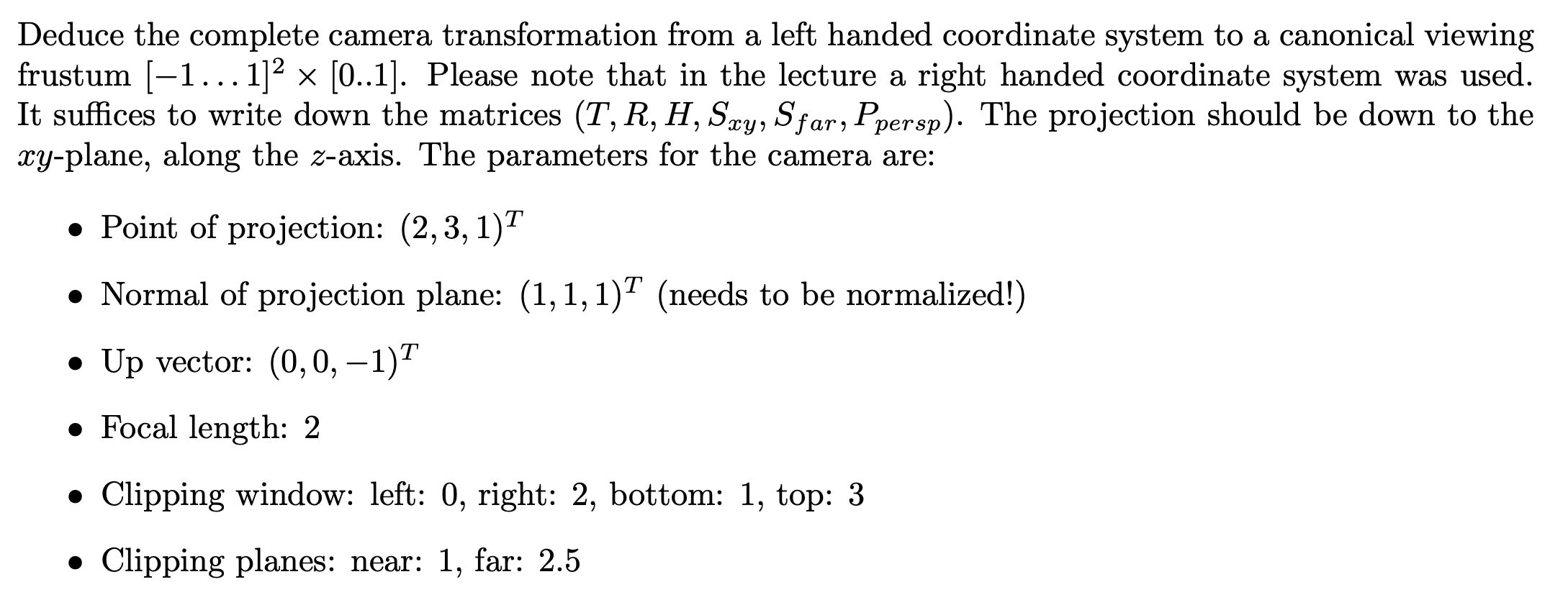 Deduce the complete camera transformation from a left | Chegg.com