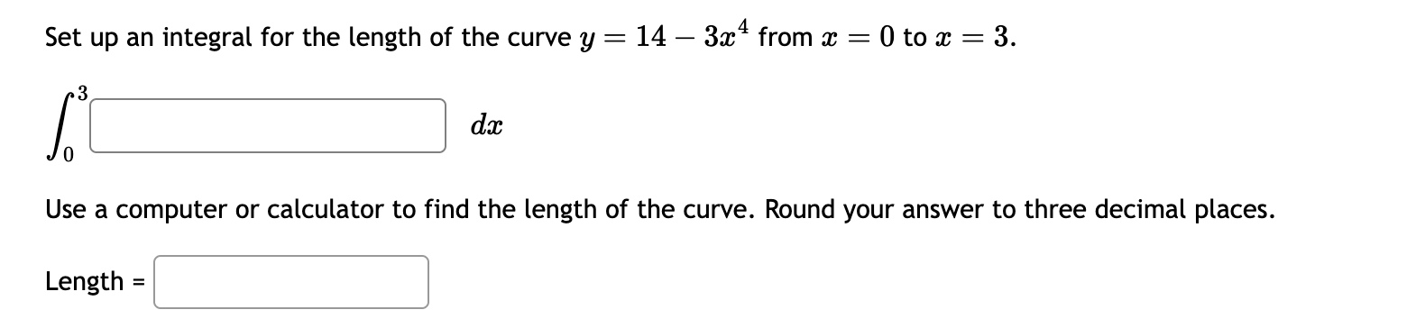 Solved Set up an integral for the length of the curve | Chegg.com