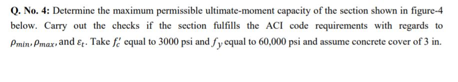 Solved Determine the maximum permissible ultimate-moment | Chegg.com