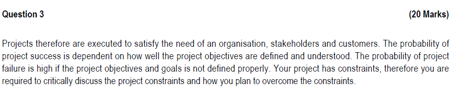 Solved Question 3 (20 Marks) Projects therefore are executed | Chegg.com