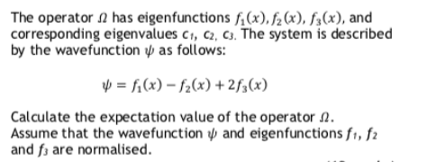 Solved The operator Ω has eigenfunctions f1 (x),左(x), f,(x), | Chegg.com