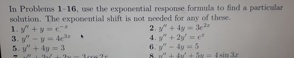 Solved In Problems 1-16, use the exponential response | Chegg.com