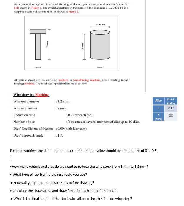 Wire drawing Machine:Wire out diameterWire in | Chegg.com
