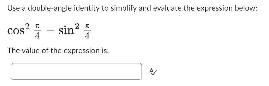 Solved Use a double-angle identity to simplify and evaluate | Chegg.com