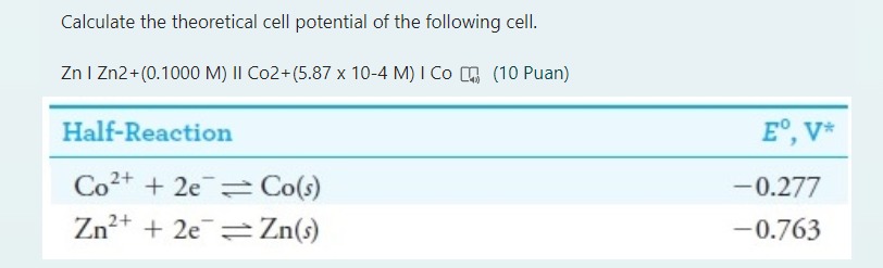 Solved Calculate the theoretical cell potential of the | Chegg.com