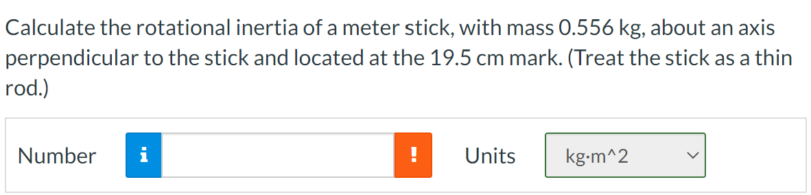 Solved Calculate the rotational inertia of a meter stick, | Chegg.com