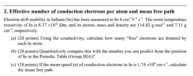 Solved 2. Effective number of conduction electrons per atom | Chegg.com
