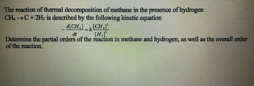 Solved The reaction of thermal decomposition of methane in | Chegg.com