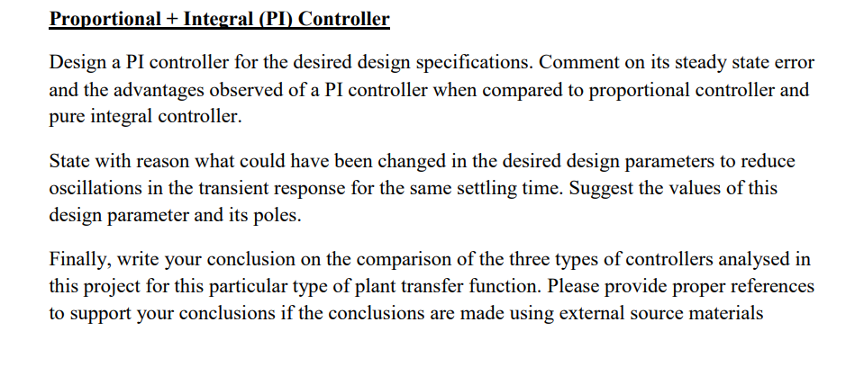 Solved Proportional + Integral (PI) Controller Design a PI | Chegg.com Solved Proportional + Integral (PI) Controller Design a PI | Chegg.com