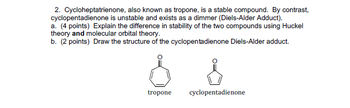 Solved cyclopentadienone is unstable and exists as a dimmer | Chegg.com