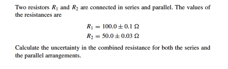 Solved Two resistors R1 and R2 are connected in series and | Chegg.com