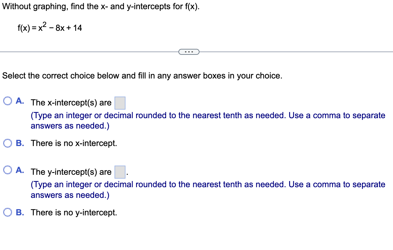Solved Without graphing, find the x - and y-intercepts for | Chegg.com