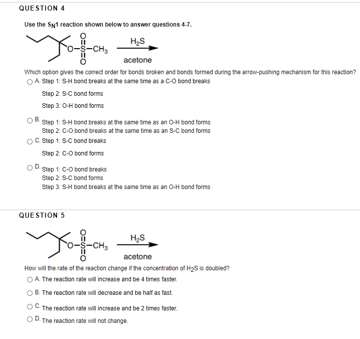 Solved QUESTION 4 Use the Sn1 reaction shown below to answer | Chegg.com