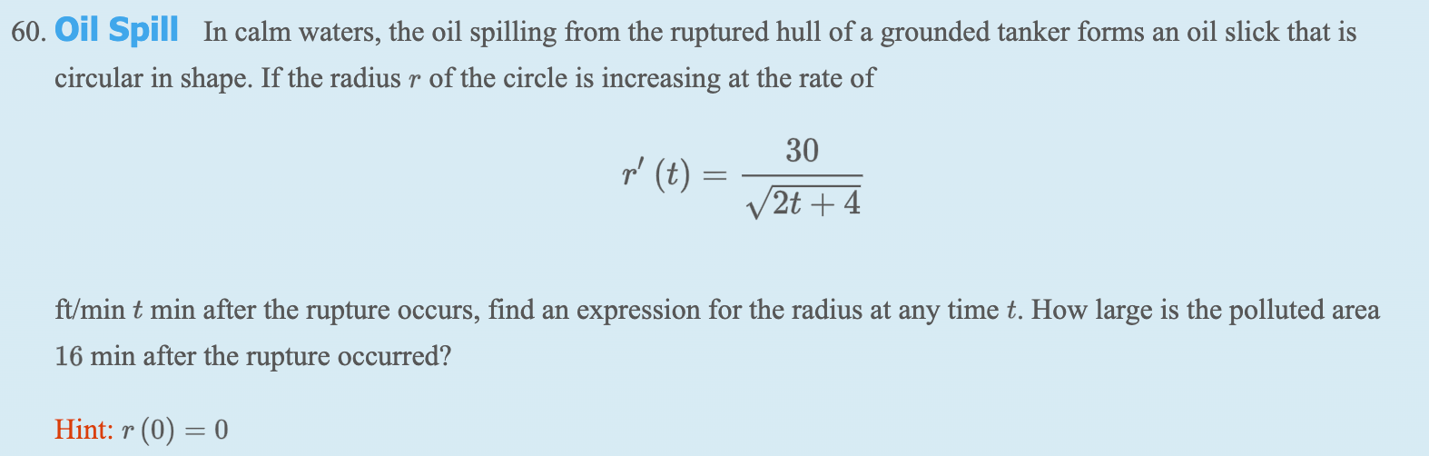 Solved 60. Oil Spill In calm waters, the oil spilling from | Chegg.com