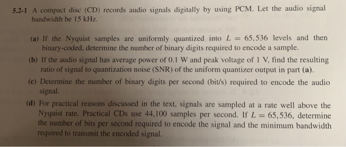 Solved 5.2-1 A compact disc (CD) records audio signals | Chegg.com
