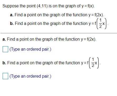 Solved Suppose the point (4,11) is on the graph of y=f(x). | Chegg.com